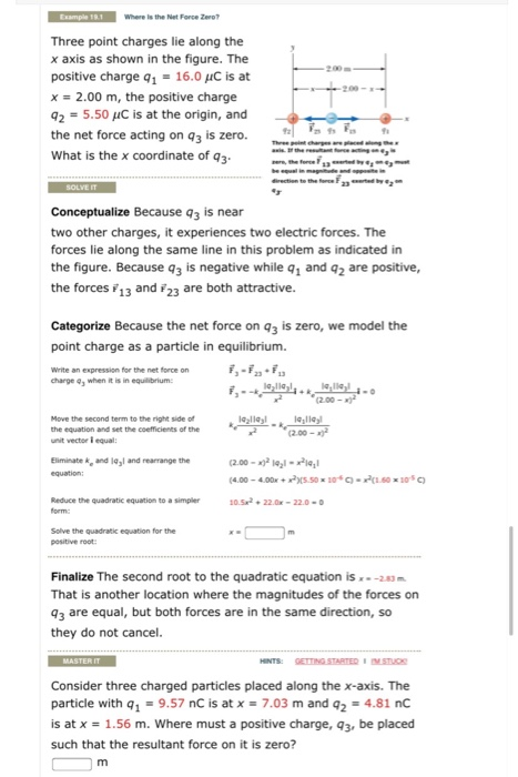 Solved Example 10.1 Where is the Net Force Zero? 200 Three | Chegg.com