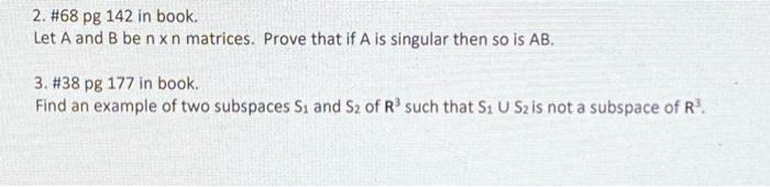 Solved 2. #68 pg 142 in book. Let A and B be nxn matrices. | Chegg.com