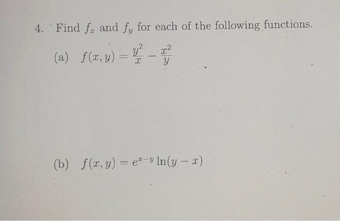 Solved 4. Find fx and fy for each of the following | Chegg.com