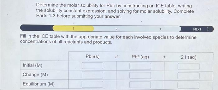 Solved Determine the molar solubility for Pbl2 by | Chegg.com