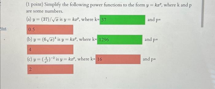 Solved (1 point) Simplify the following power functions to | Chegg.com