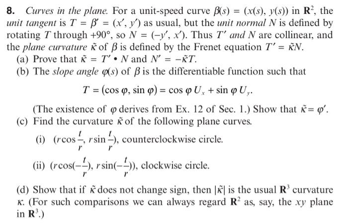 Solved 8. Curves in the plane. For a unit-speed curve | Chegg.com