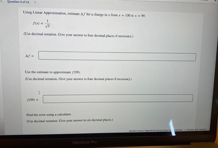 Solved Use Linear Approximation to estimate Δf=f(8.04)−f(8) | Chegg.com