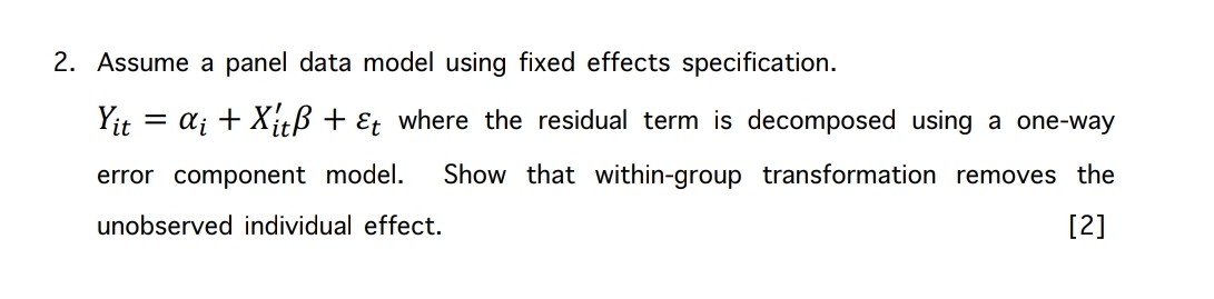 Solved Assume A Panel Data Model Using Fixed Effects