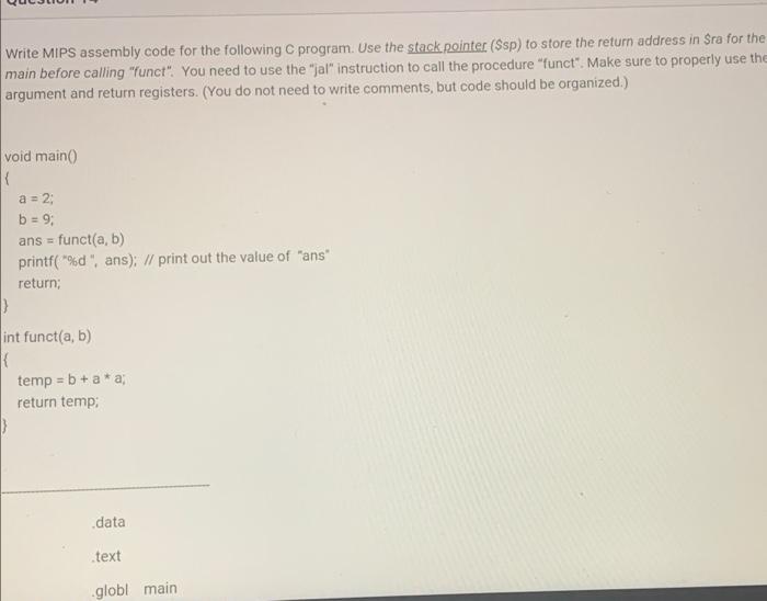 Solved Write MIPS assembly code for the following C program. | Chegg.com