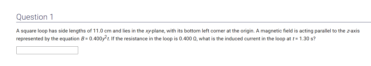 Solved Question 1A square loop has side lengths of 11.0cm | Chegg.com