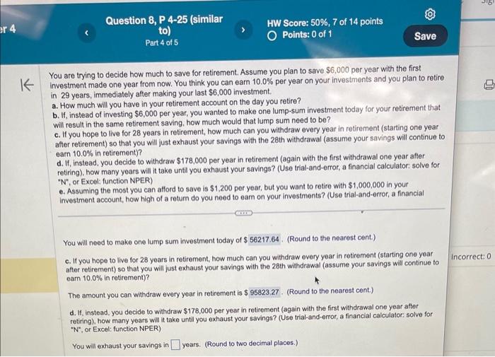 Solved You are trying to decide how much to save for | Chegg.com Solved You are trying to decide how much to save for | Chegg.com