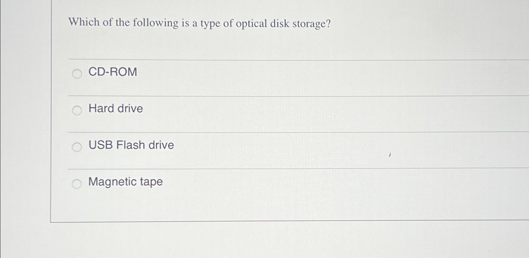 Solved Which of the following is a type of optical disk | Chegg.com