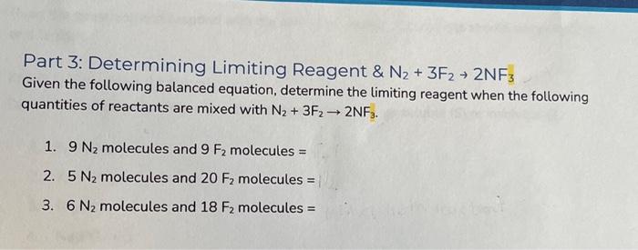 Solved Part 3: Determining Limiting Reagent & N₂ + 3F2 → | Chegg.com