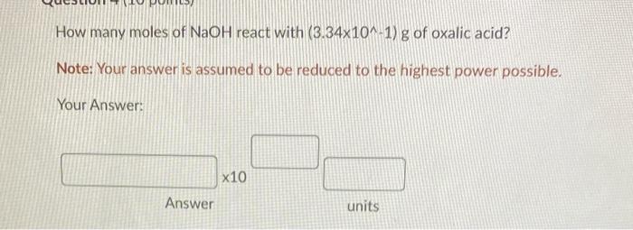 Solved How many moles of NaOH react with (3.34×10∧−1)g of | Chegg.com