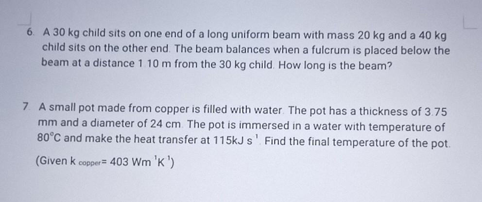 Solved 6. A 30 kg child sits on one end of a long uniform | Chegg.com