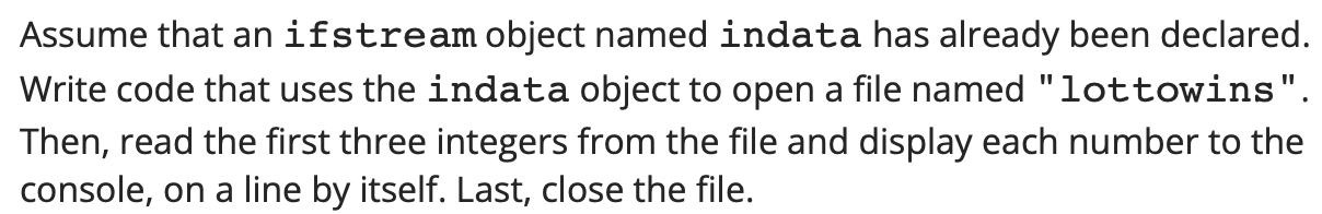 Solved Assume that an ifstream object named indata has | Chegg.com