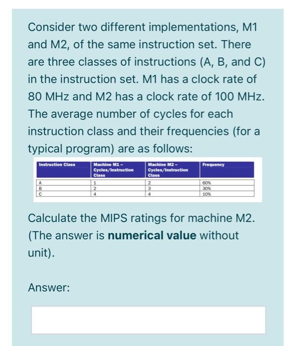 Solved Consider two different implementations, M1 and M2, of | Chegg.com