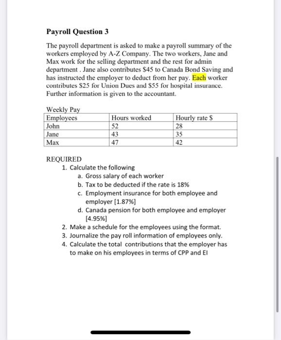 Solved Payroll Question 3 The payroll department is asked to | Chegg.com