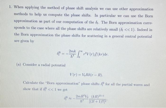 1. When applying the method of phase shift analysis | Chegg.com