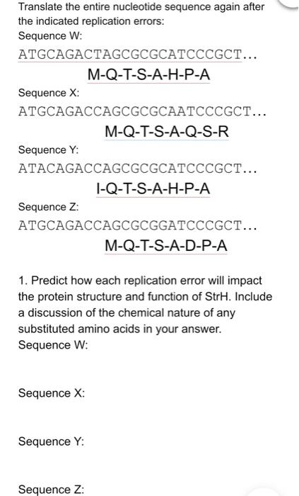 Solved Translate the entire nucleotide sequence again after | Chegg.com