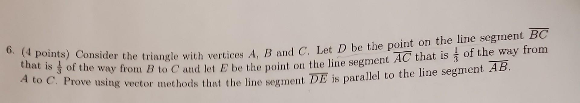 6. (4 points) Consider the triangle with vertices A,B | Chegg.com
