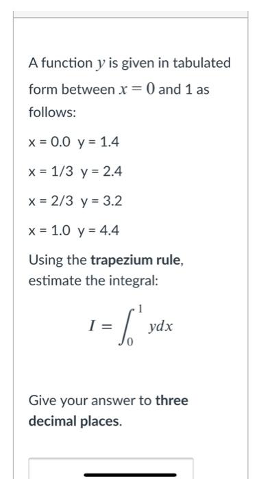 Solved A function y is given in tabulated form between x = 0 | Chegg.com