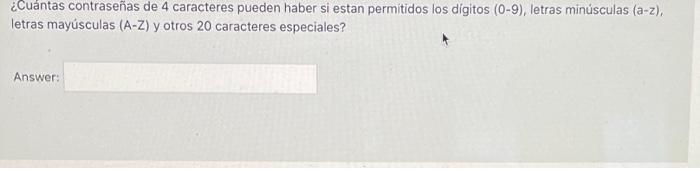 Solved How many 4-character passwords can there be if digits | Chegg.com