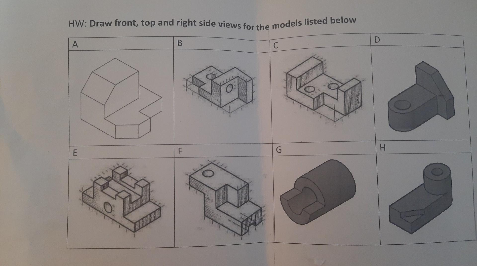 Solved HW: Draw front, top and right side views for the | Chegg.com