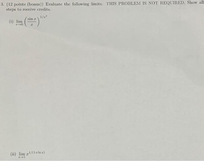 Solved 3. (12 points (bonus)) Evaluate the following limits. | Chegg.com