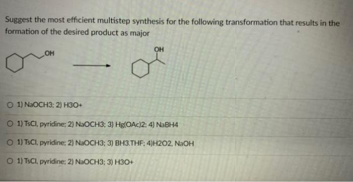 Solved help asap Suggest the most efficient multistep | Chegg.com