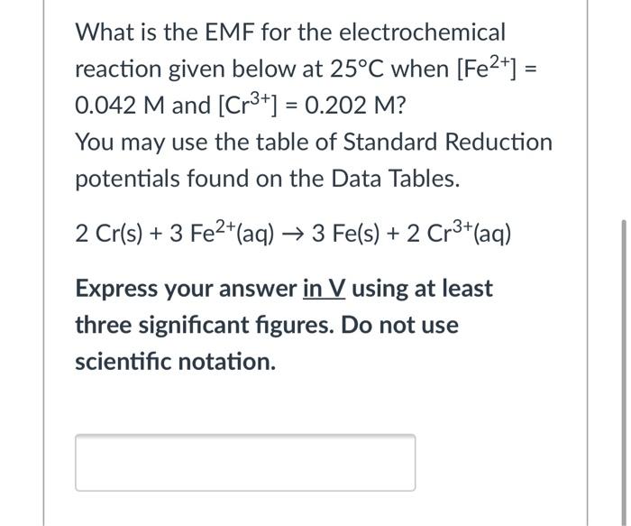 Solved What is the EMF for the electrochemical reaction | Chegg.com
