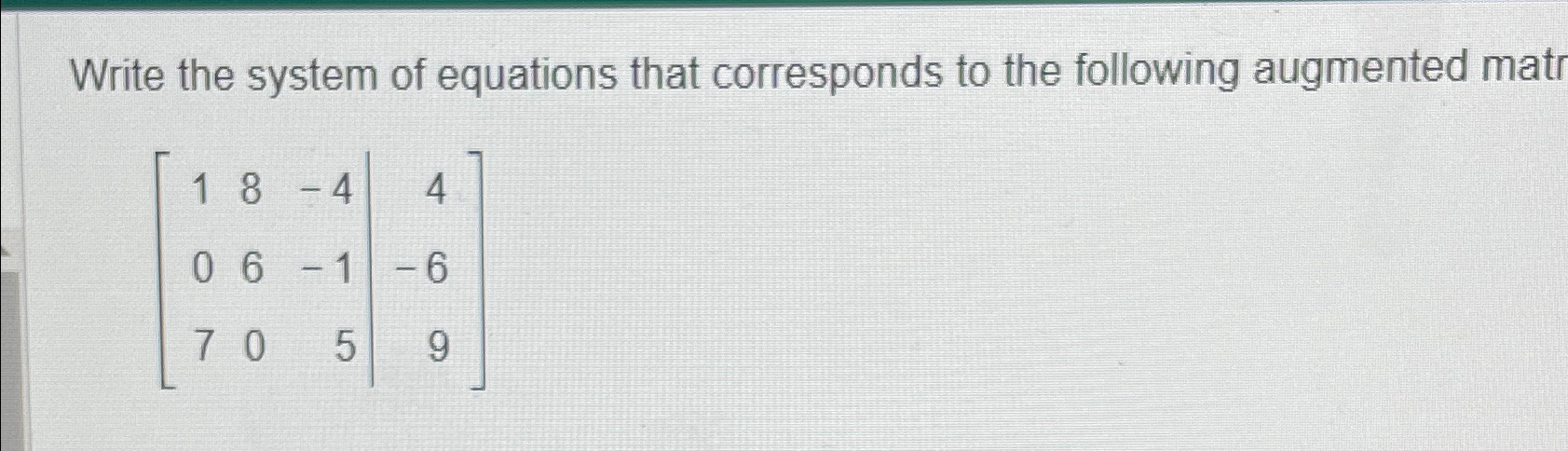 Solved Write the system of equations that corresponds to the | Chegg.com