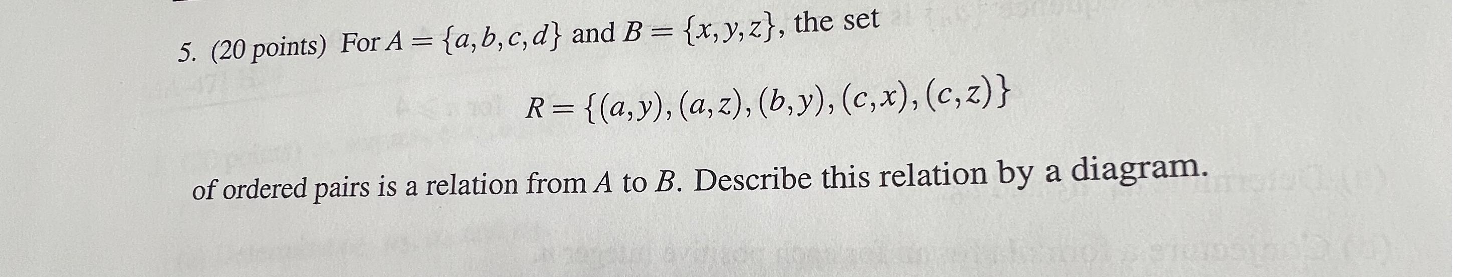 Solved (20 ﻿points) ﻿For A={a,b,c,d} ﻿and B={x,y,z}, ﻿the | Chegg.com