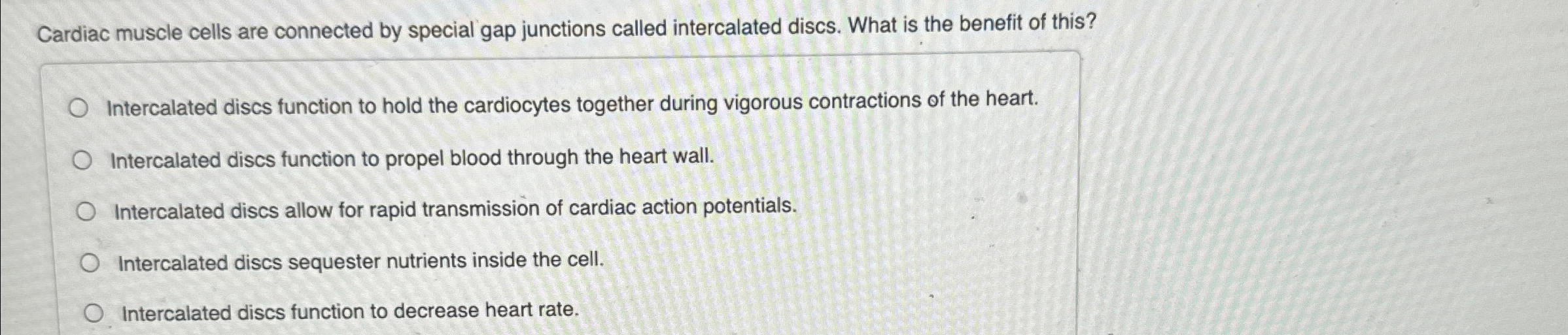 Solved Cardiac muscle cells are connected by special gap | Chegg.com
