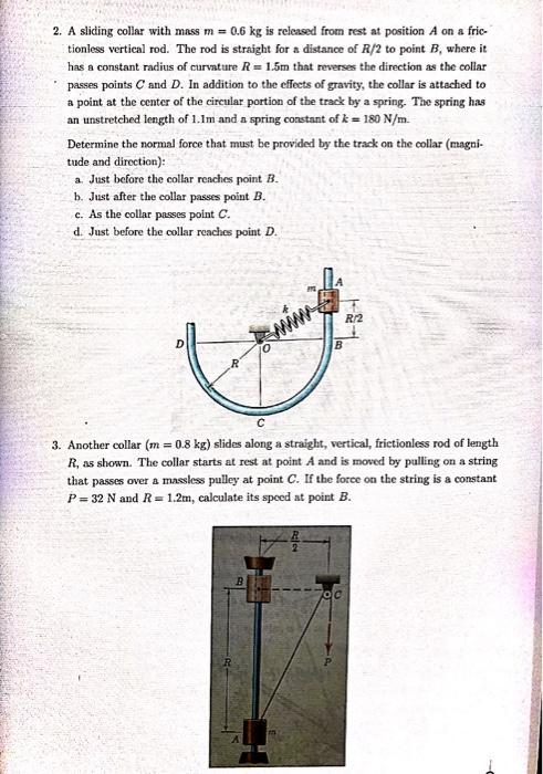 Solved 2. A sliding collar with mass m = 0.6 kg is released | Chegg.com