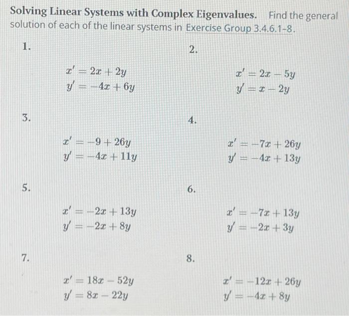 Solved Solving Linear Systems with Complex Eigenvalues. Find | Chegg.com