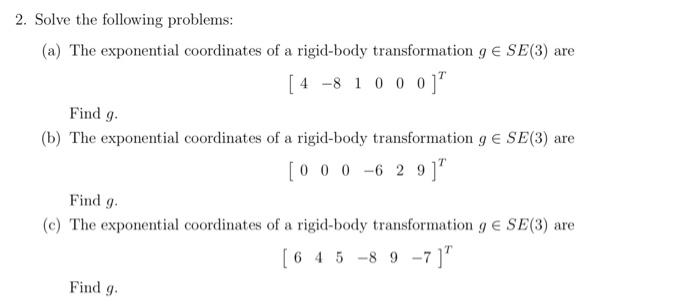 Solved 2. Solve the following problems: (a) The exponential | Chegg.com