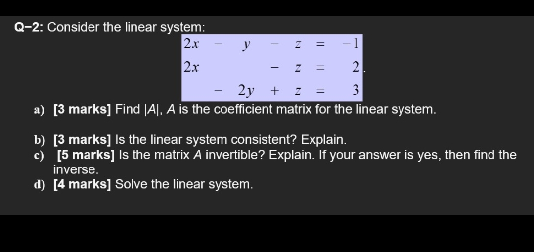 Solved Q-2: Consider the linear | Chegg.com