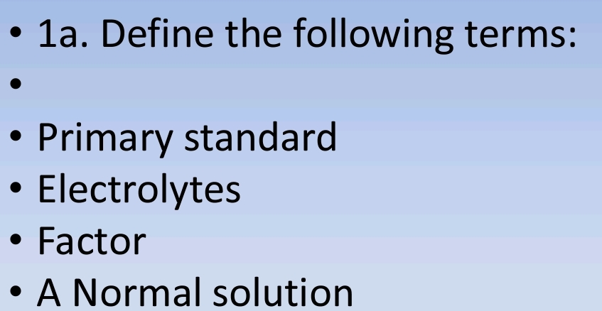 Solved 1a. ﻿Define the following terms:Primary | Chegg.com