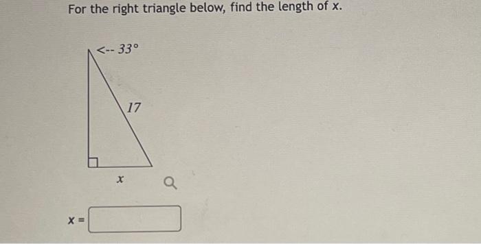 Solved For the right triangle below, find the length of x. | Chegg.com