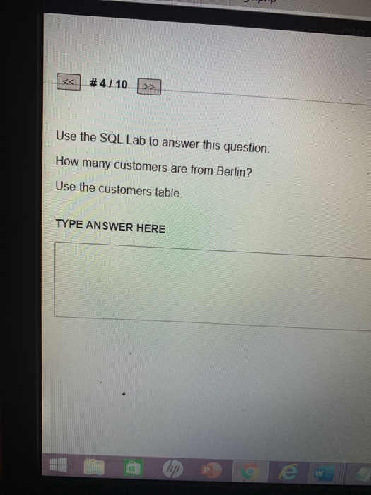 Solved # 4/10 Use the SQL Lab to answer this question: How | Chegg.com