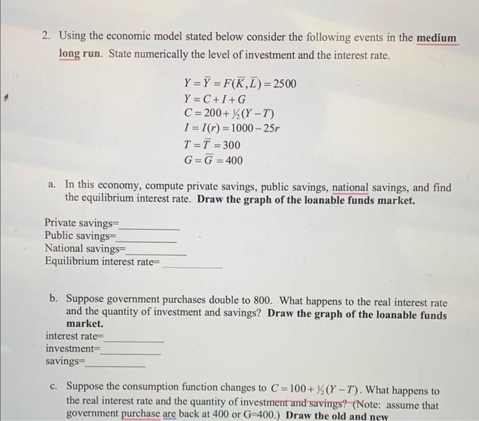 Solved 2. Using the economic model stated below consider the | Chegg.com