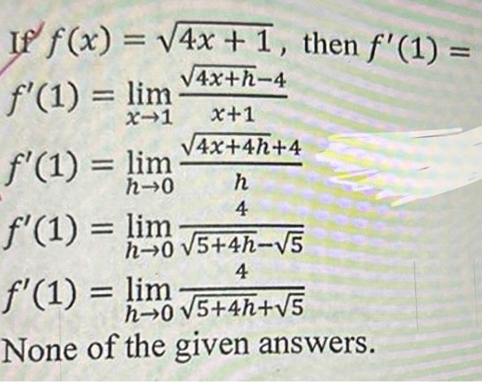 Solved If f(x)=4x+1, then f′(1)= | Chegg.com