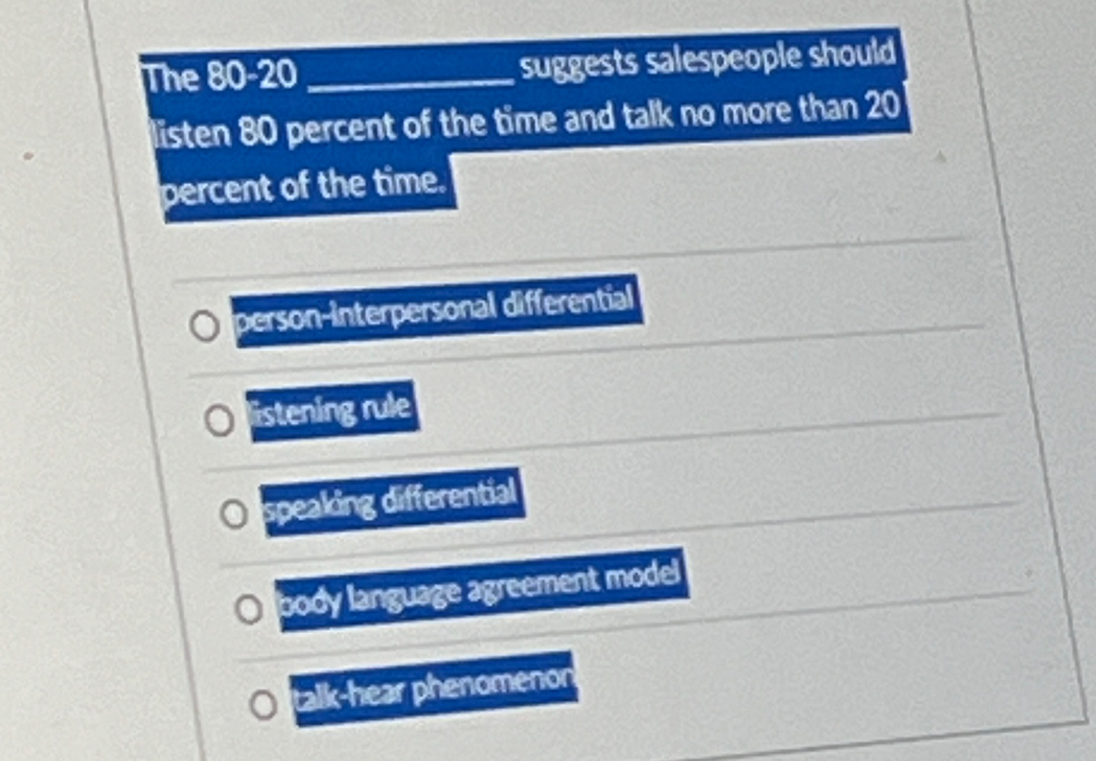 Solved The 80-20 ﻿suggests salespeople should isten 80 | Chegg.com