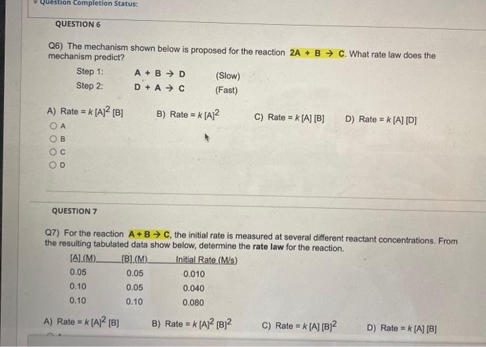 Solved Q6) The mechanism shown below is proposed for the | Chegg.com