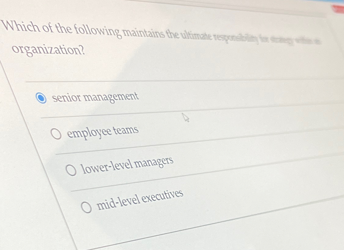 Solved organization?senior managementemployee | Chegg.com