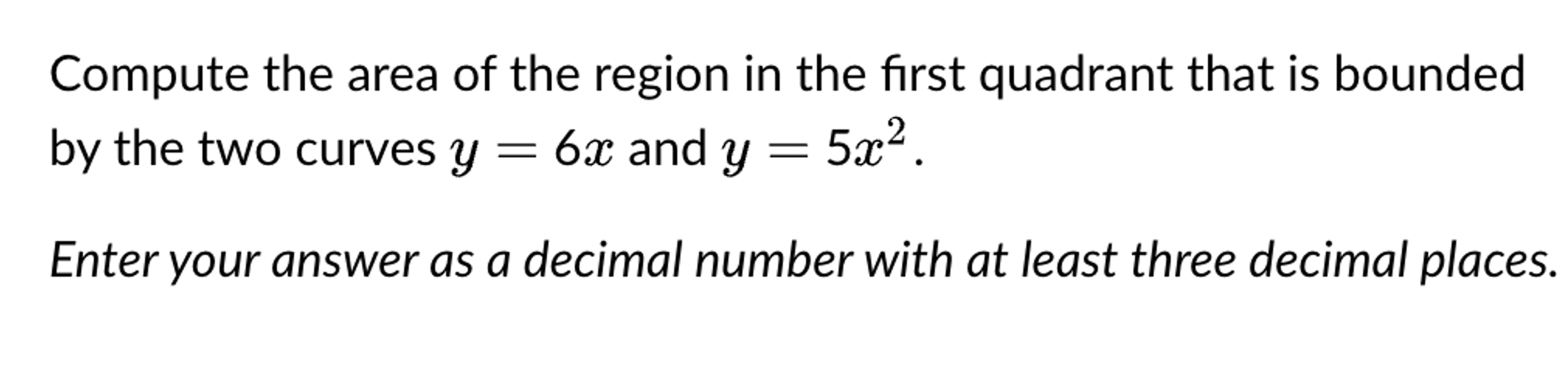 Solved Compute the area of the region in the first quadrant | Chegg.com