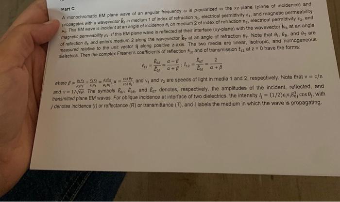 Solved (10 marks) A monochromatic EM plane wave polarized in | Chegg.com