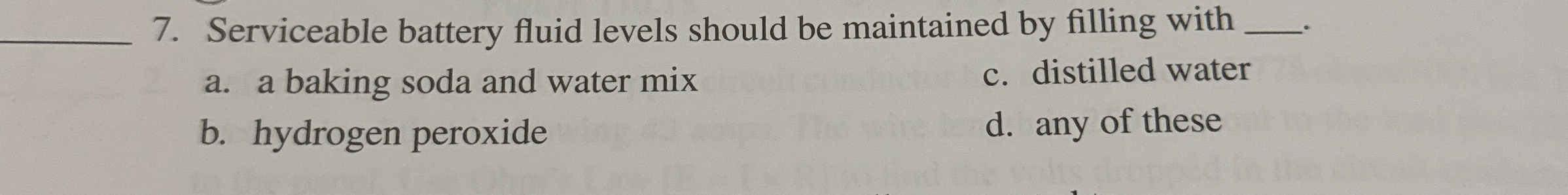 High Quality SOLUTION q, 7. ﻿Serviceable battery fluid levels should be | Chegg.com