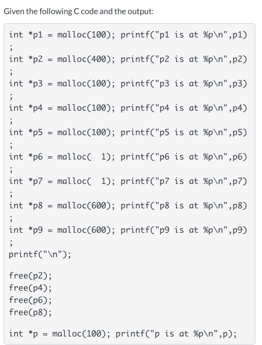 Solved Given the following C code and the output: int *p1 = | Chegg.com