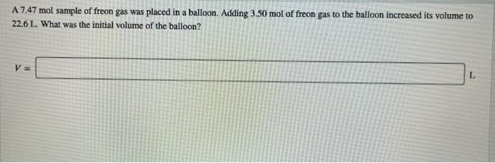 Solved A 7.47 mol sample of freon gas was placed in a | Chegg.com