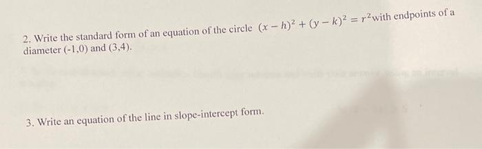 Solved 2. Write the standard form of an equation of the | Chegg.com
