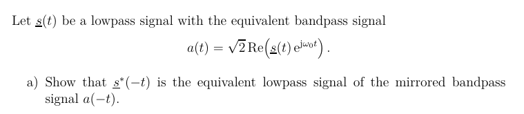 Solved Kindly DO NOT use ChatGPTLet st ﻿be a lowpass signal | Chegg.com
