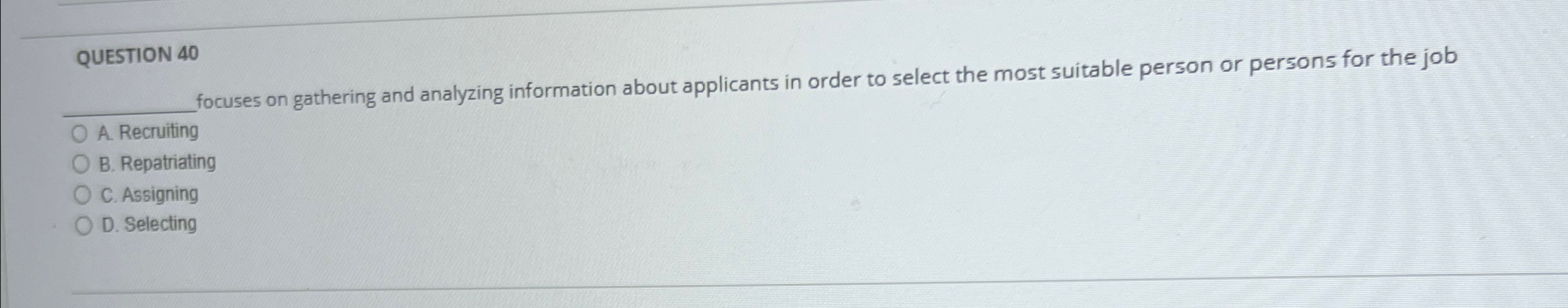 Solved QUESTION 40q, ﻿focuses on gathering and analyzing | Chegg.com